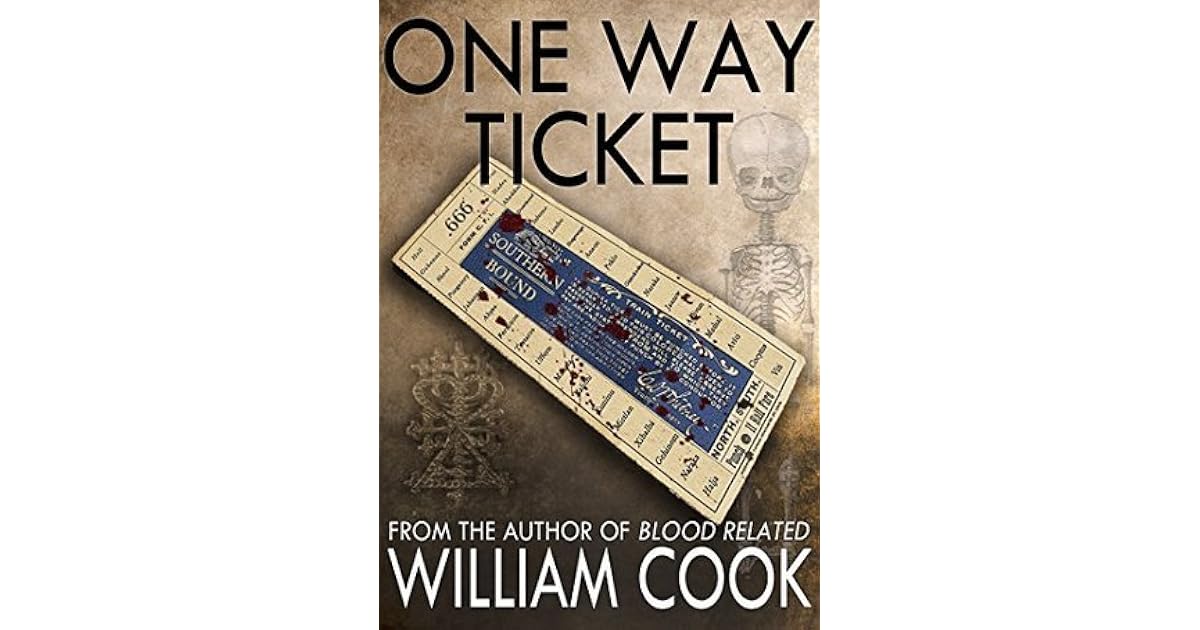 One Way Ticket by William Cook