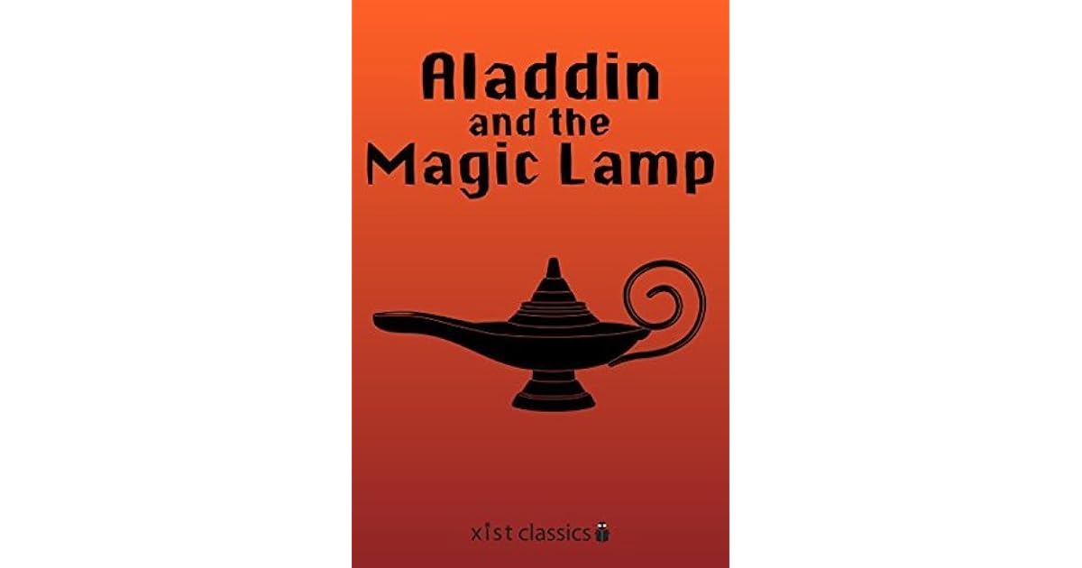 Aladdin and the Magic Lamp by Kate Douglas Wiggin