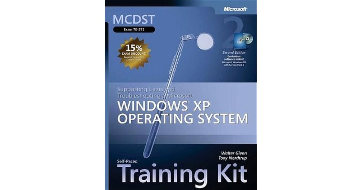 MCDST Self-Paced Training Kit (Exam 70-271): Supporting Users and ...