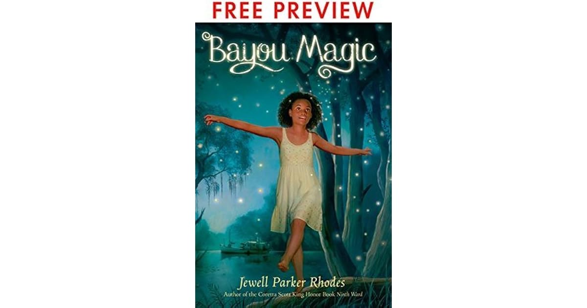 Bayou Magic - FREE PREVIEW EDITION by Jewell Parker Rhodes
