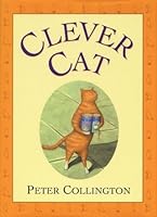 Clever Cat by Peter Collington