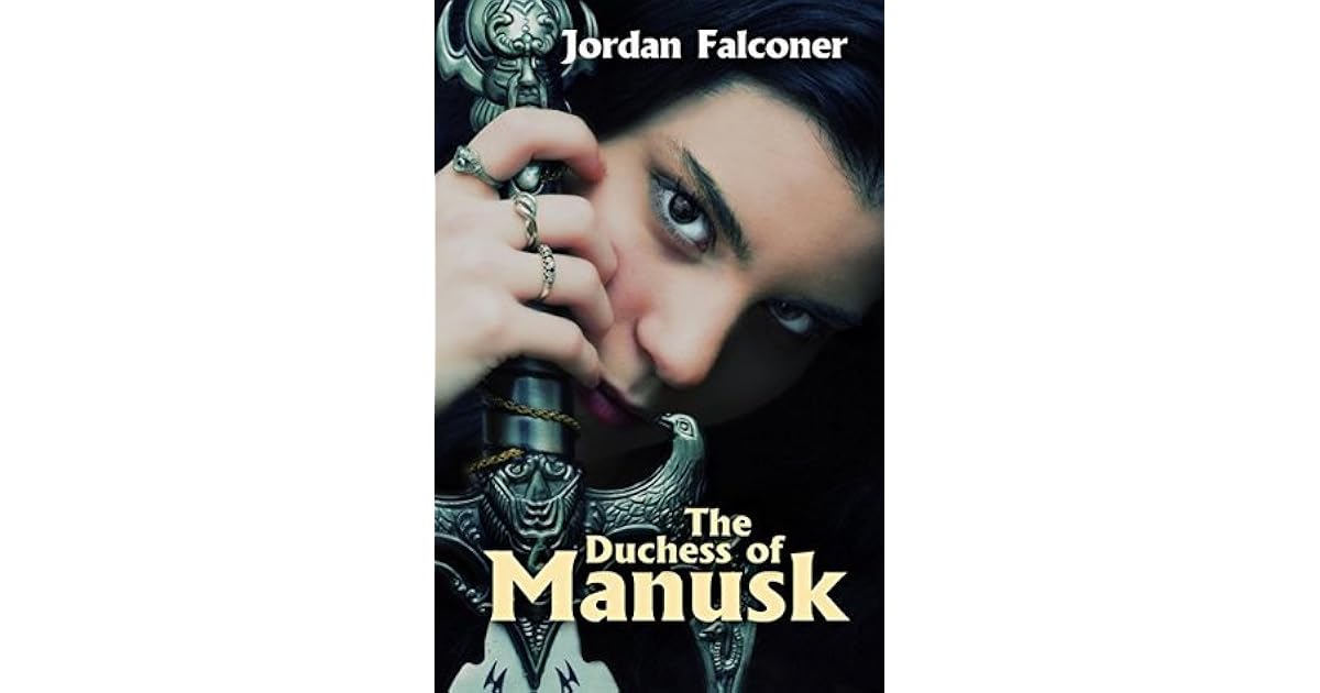The Duchess of Manusk by Jordan Falconer