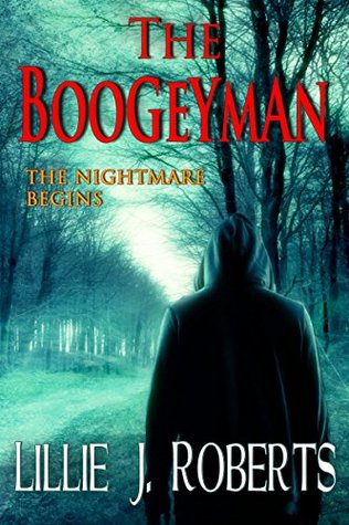 The Boogeyman by Lillie J. Roberts