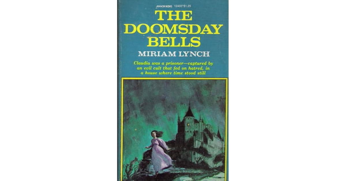 The Doomsday Bells by Miriam Lynch