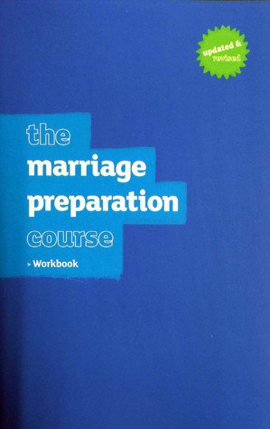 The Marriage Preparation Course Workbook by Nicky Lee
