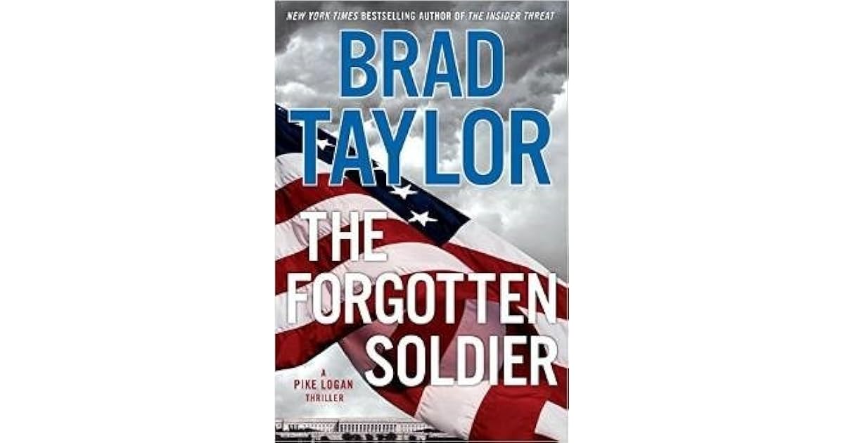 The Forgotten Soldier (Pike Logan, #9) by Brad Taylor