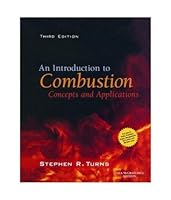 An Introduction to Combustion: Concepts and Applications by Stephen R ...