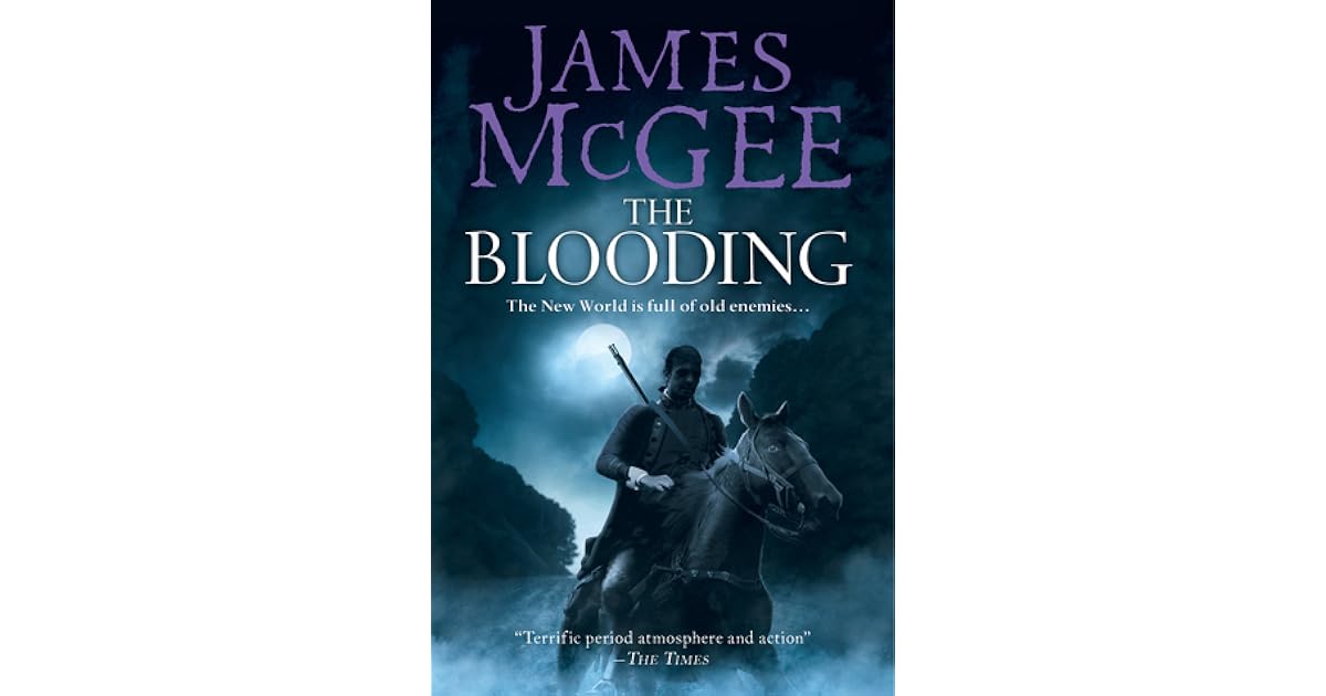 The Blooding (Matthew Hawkwood, #5) by James McGee