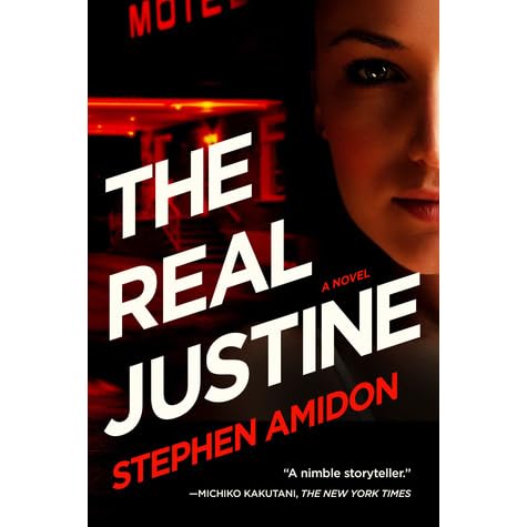 The Real Justine by Stephen Amidon — Reviews, Discussion, Bookclubs, Lists