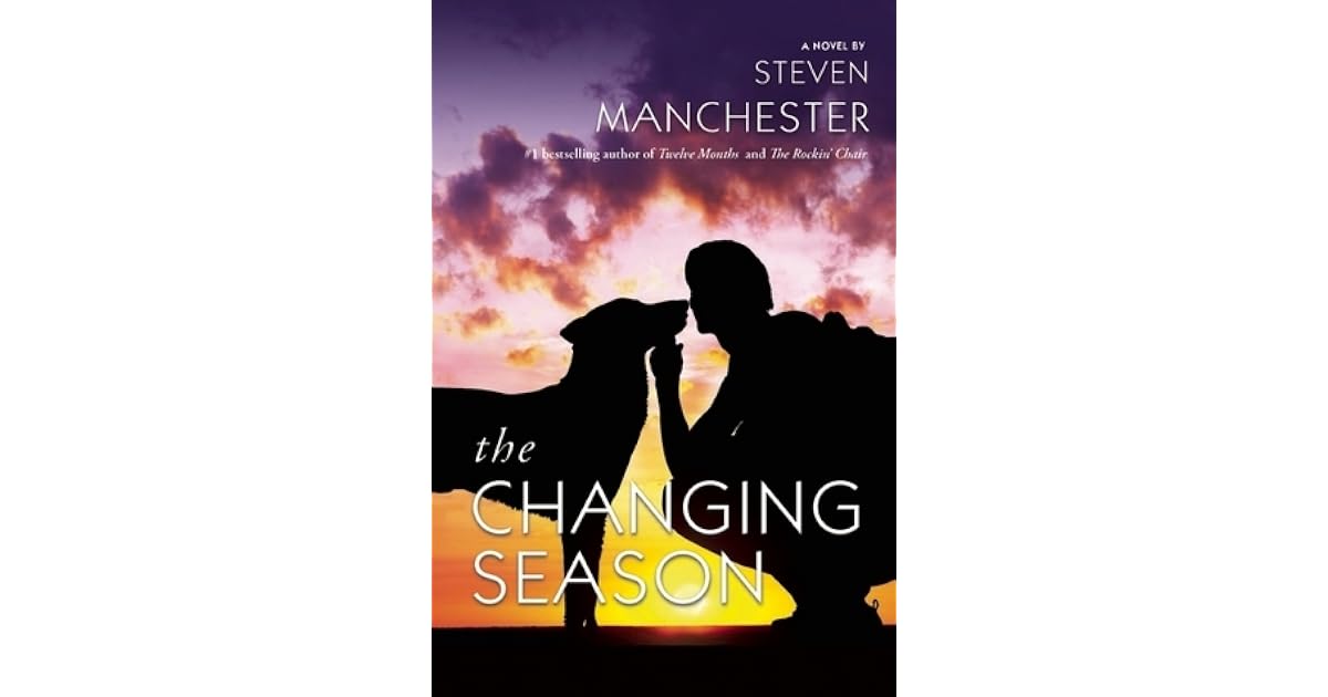 The Changing Season by Steven Manchester