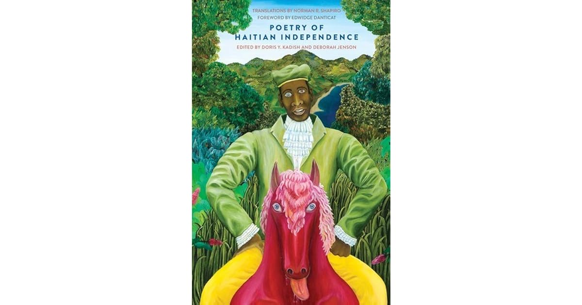 Poetry of Haitian Independence by Doris Y. Kadish