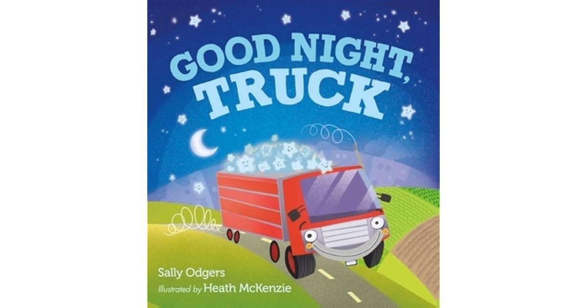 Good Night, Truck by Sally Odgers