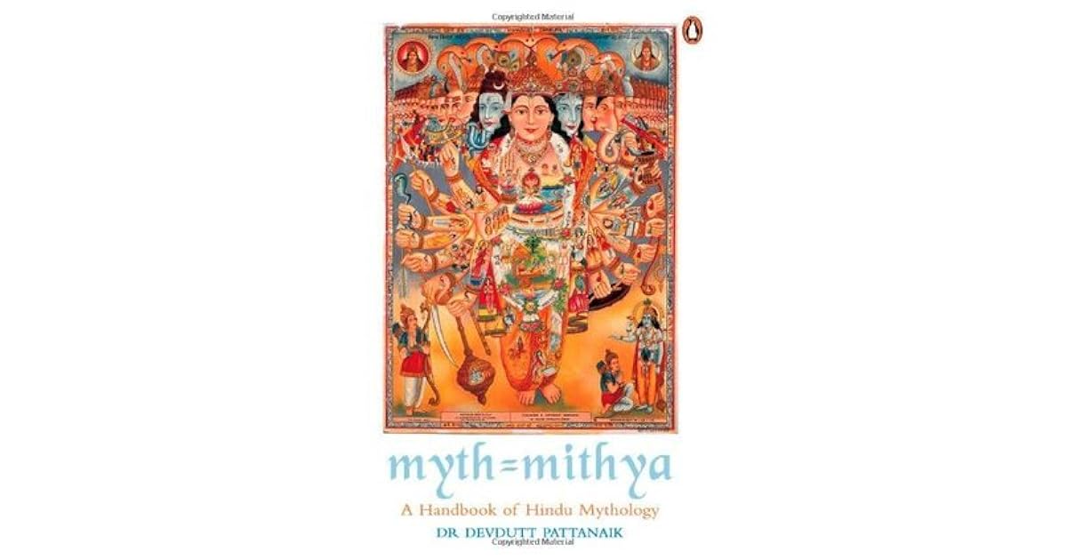 Myth = Mithya: A Handbook of Hindu Mythology by Devdutt Pattanaik