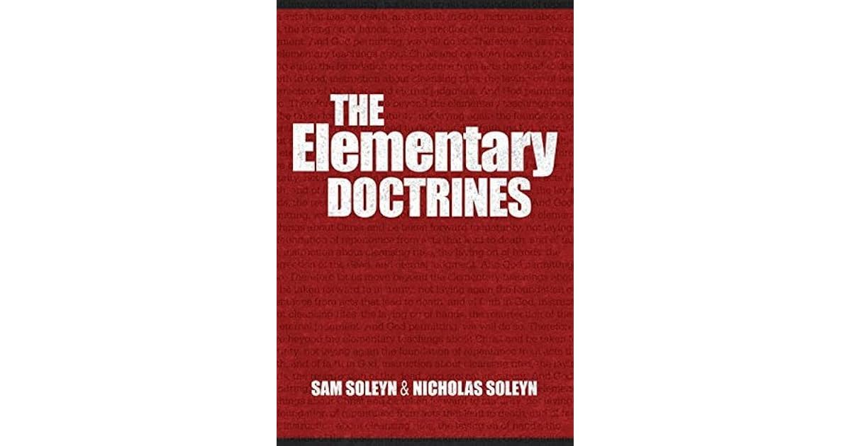 The Elementary Doctrines by Sam Soleyn