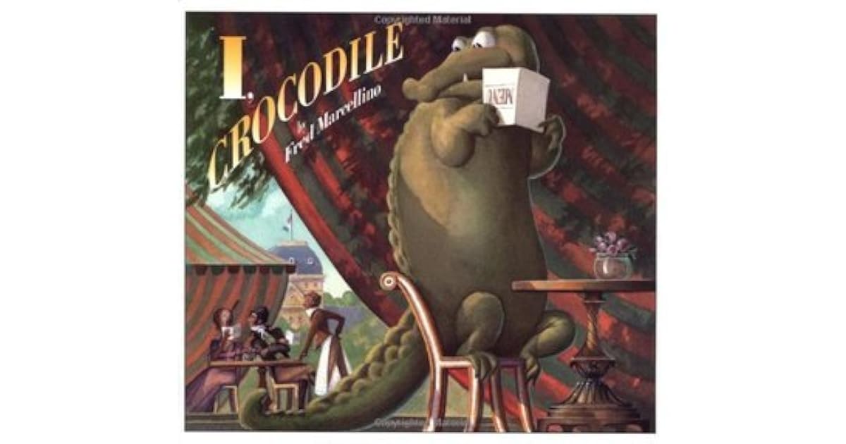I, Crocodile by Fred Marcellino