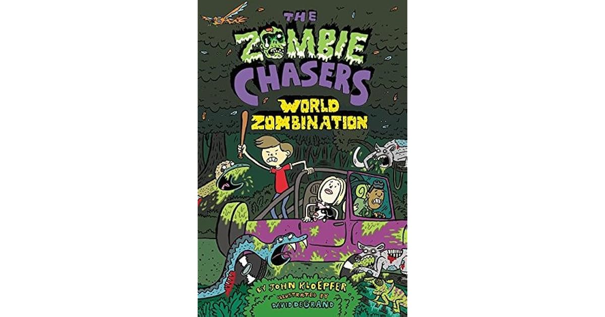 World Zombination (The Zombie Chasers #7) by John Kloepfer