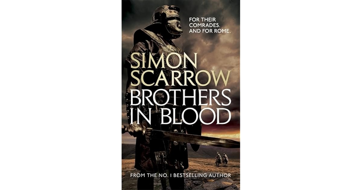 Brothers in Blood (Eagles of the Empire 13) by Simon Scarrow
