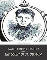 The Comte de St. Germain by Isabel Cooper-Oakley