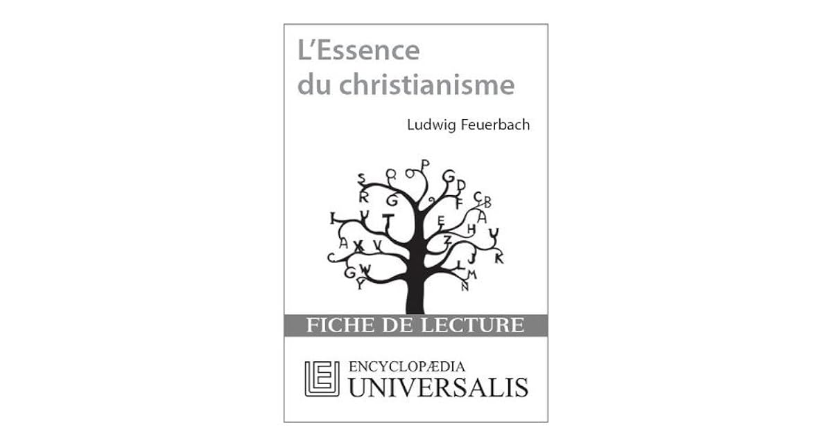 L'Essence du christianisme de Ludwig Feuerbach (Les Fiches de lecture d ...
