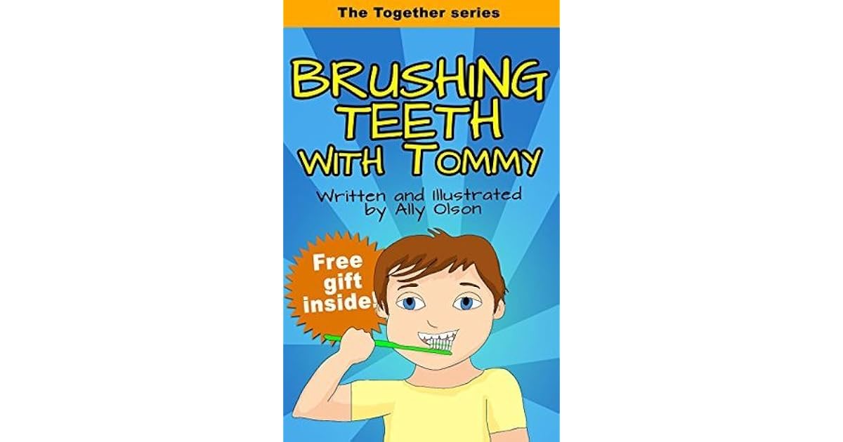 Brushing Teeth with Tommy: (children's book) (rhymes ebook) (family ...