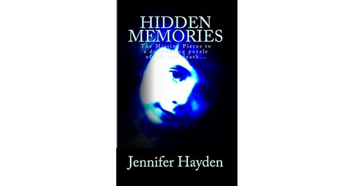 Hidden Memories by Jennifer Hayden