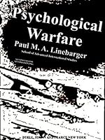 Psychological Warfare by Paul M.A. Linebarger