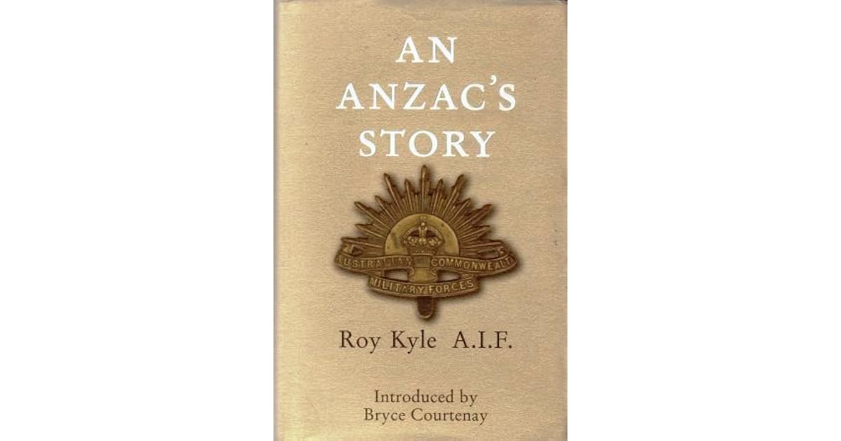 An Anzac's Story by Roy Kyle