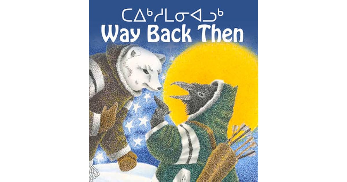 ᑕᐃᒃᓱᒪᓂᐊᓗᒃ / Way Back Then by Neil Christopher