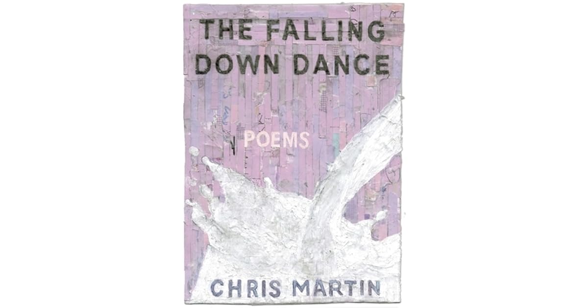 The Falling Down Dance by Chris Martin
