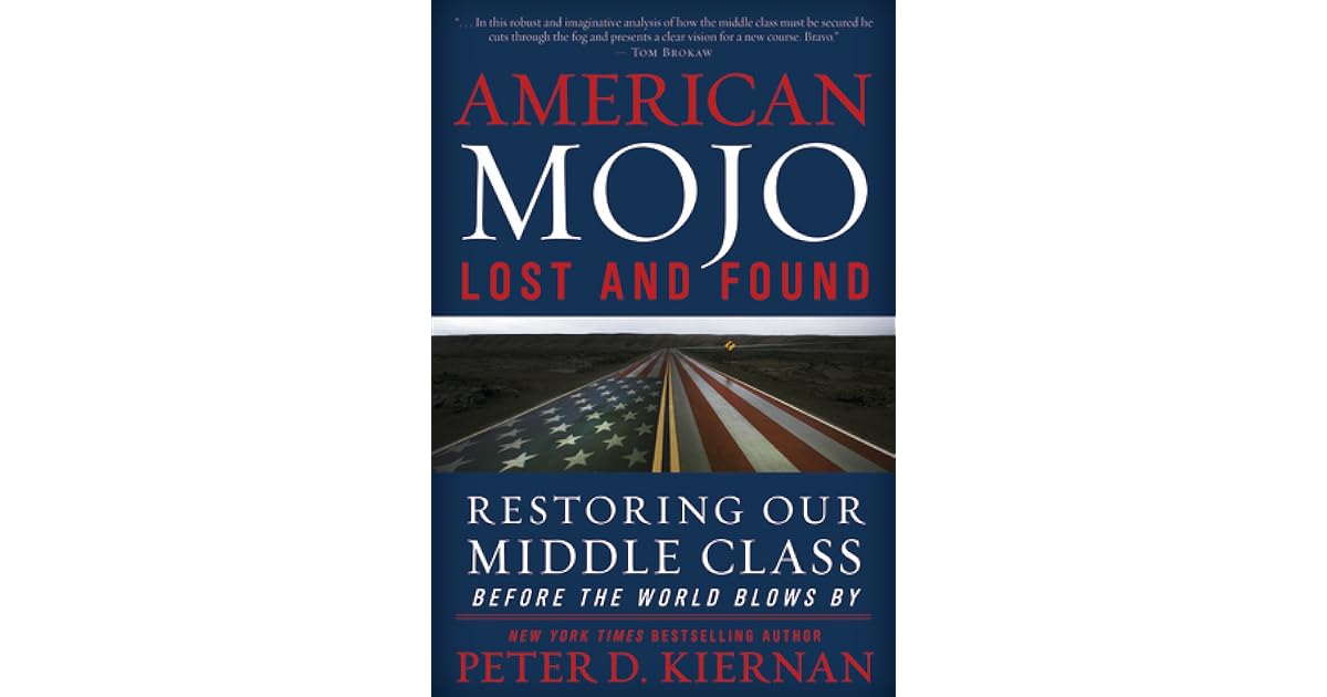 American Mojo: Lost and Found by Peter D. Kiernan
