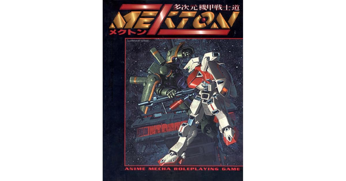 Mekton Zeta: Anime Mecha Roleplaying Game by Mike Pondsmith