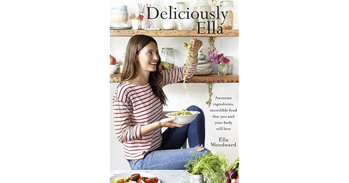 Deliciously Ella by Ella Woodward