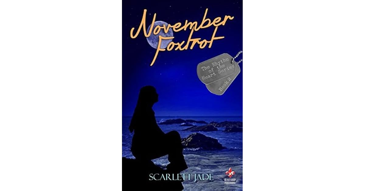 November Foxtrot (Rhythm of the Heart, #2) by Scarlett Jade