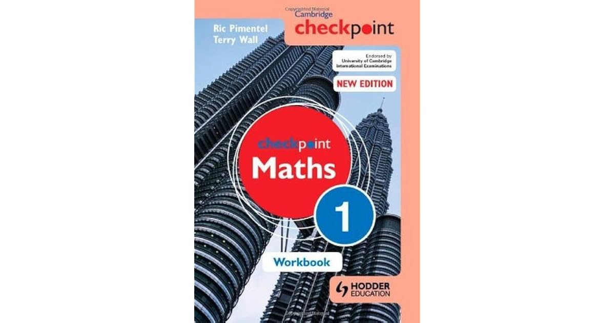 Cambridge Checkpoint Maths Workbook 1 by Terry Wall