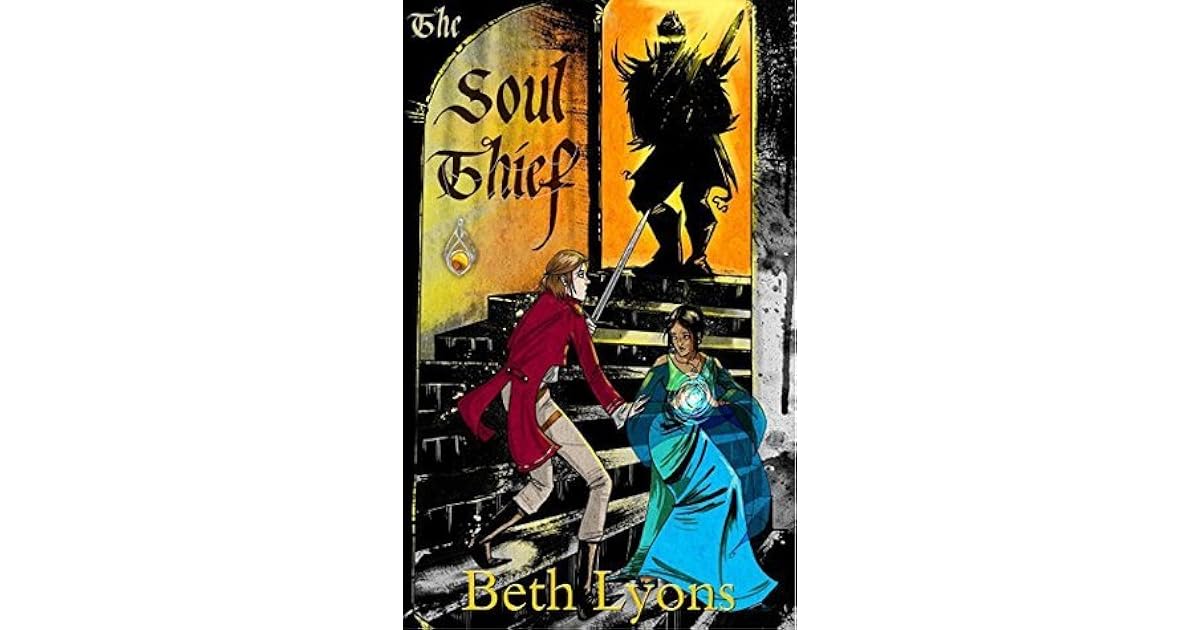The Soul Thief (Orishon Conspiracy, #1) by Beth Lyons