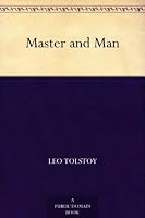 Master and Man by Leo Tolstoy