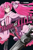 アカメが斬る! 2 (Akame ga KILL!, #2) by Takahiro