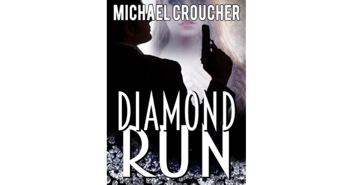 Diamond Run by Michael Croucher