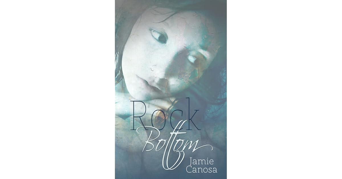Rock Bottom by Jamie Canosa