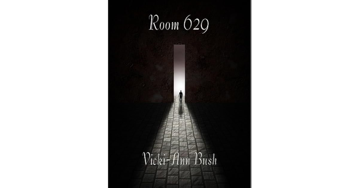 Room 629 by Vicki-Ann Bush