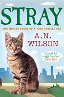Stray by A.N. Wilson