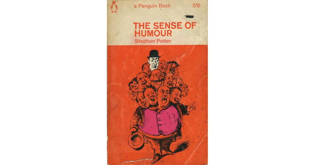 The Sense of Humour by Stephen Potter