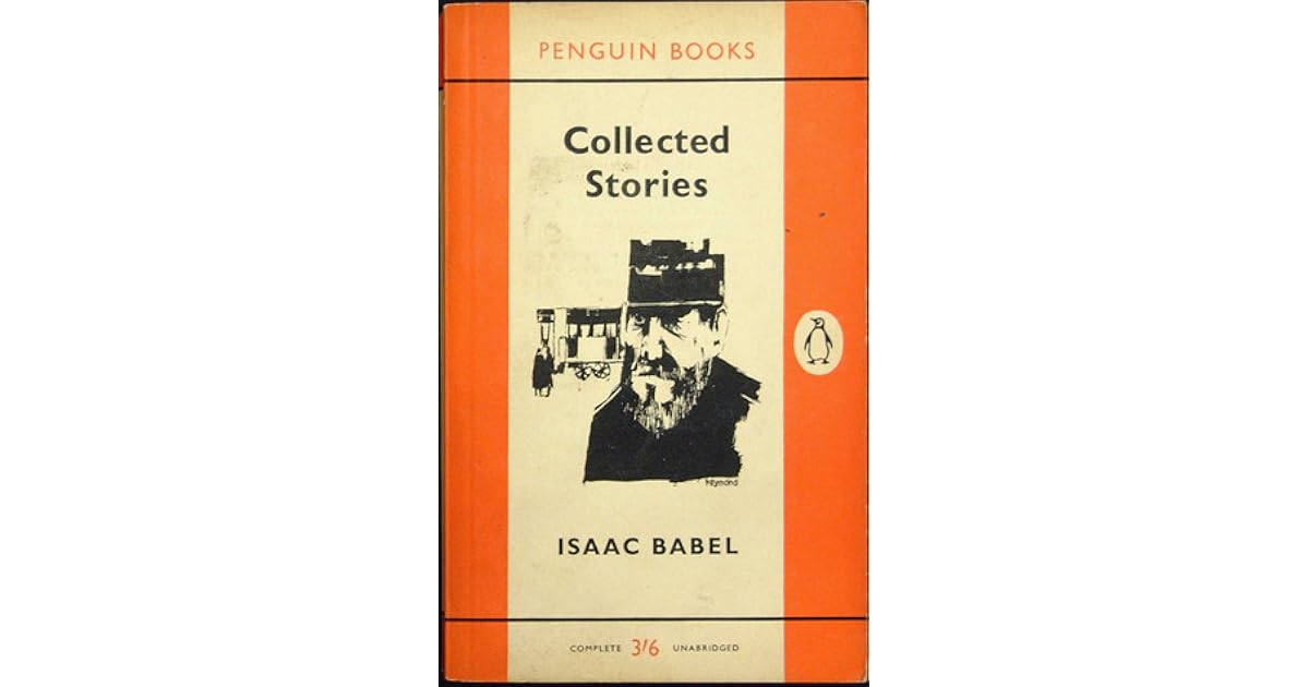 Collected Stories of Isaac Babel by Isaac Babel