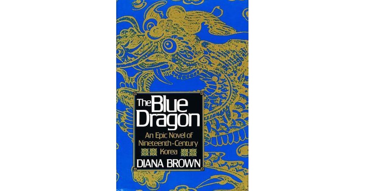 The Blue Dragon by Diana Brown