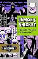 When Did You See Her Last? by Lemony Snicket
