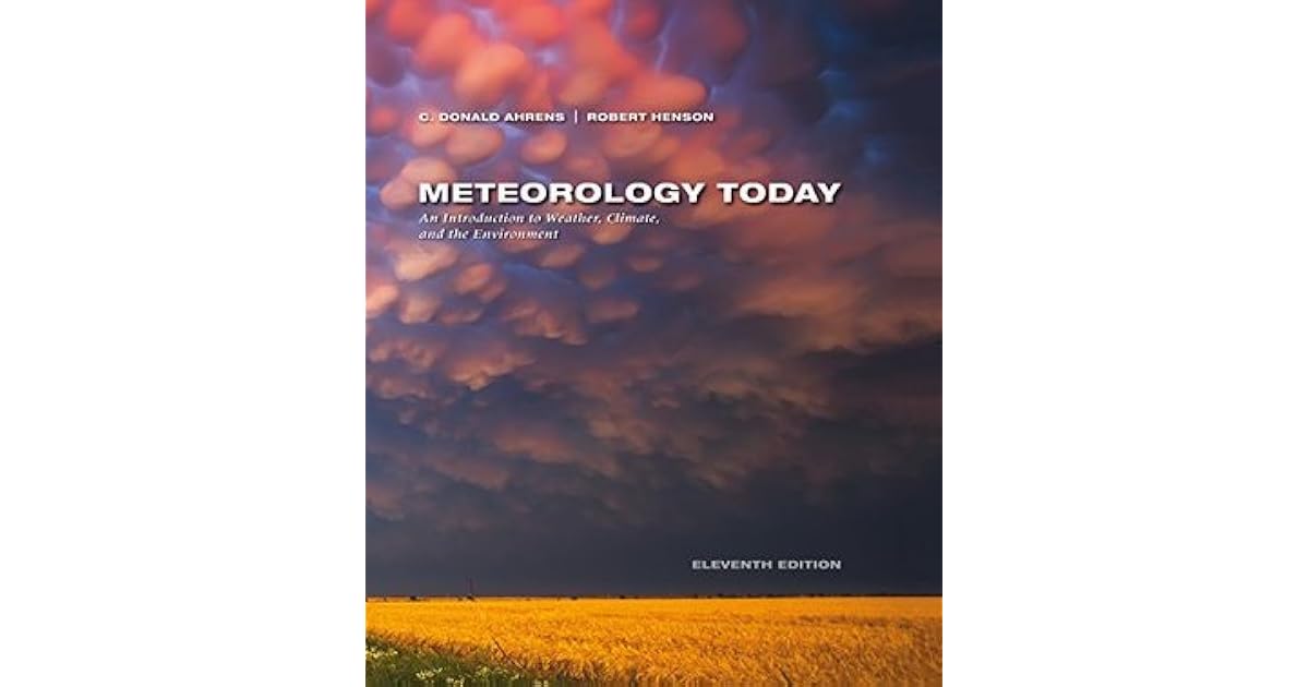 Meteorology Today by C. Donald Ahrens