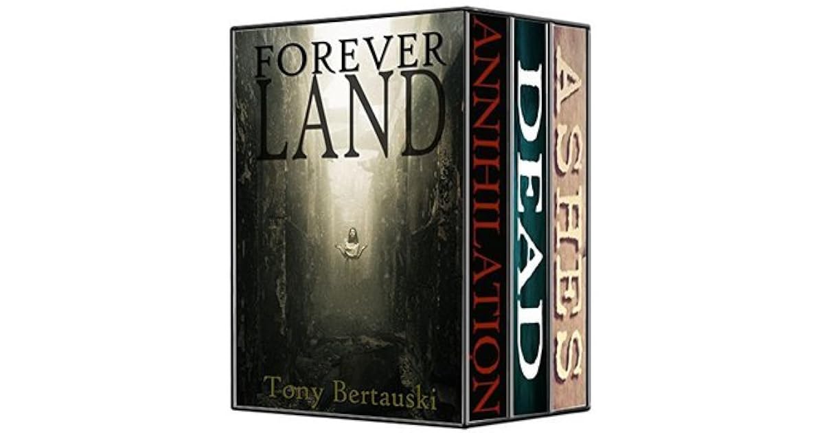 Foreverland Boxed (Foreverland, #1-3) by Tony Bertauski
