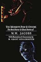 The Monkey's Paw and Other Tales of Mystery and Macabre by W.W. Jacobs