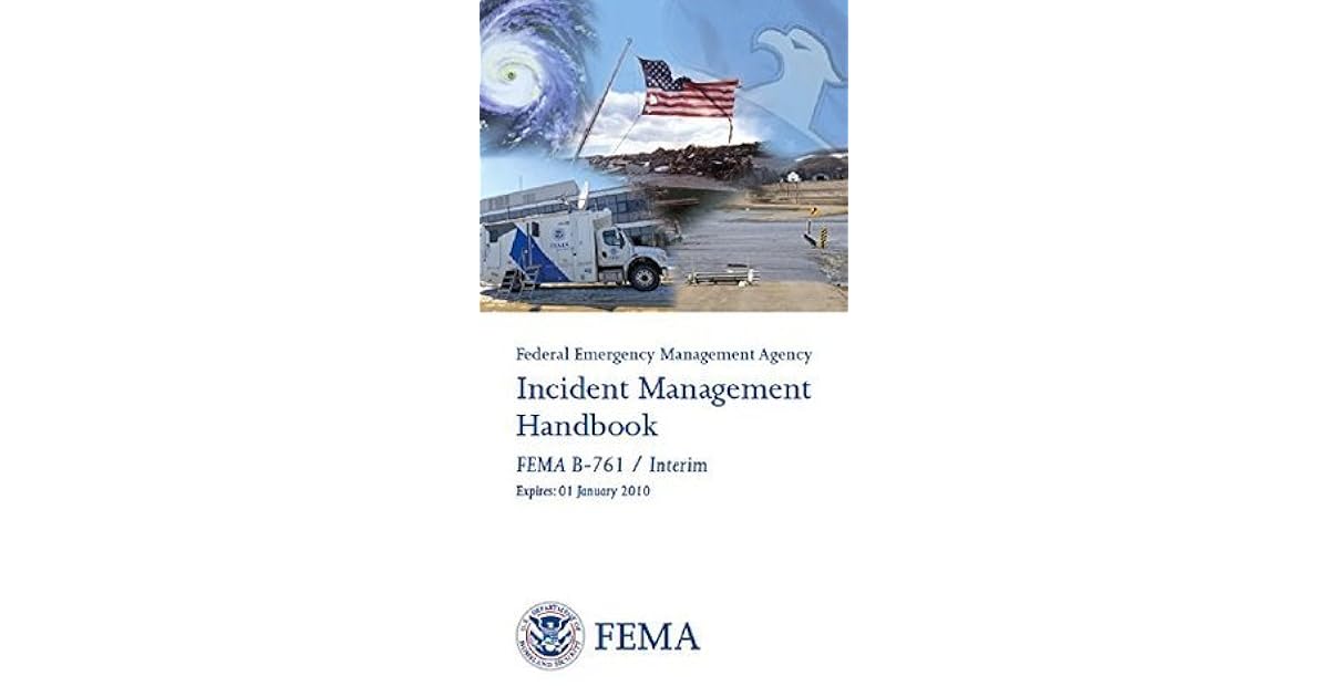 Incident Management Handbook by Federal Emergency Management Agency