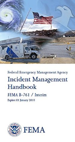 Incident Management Handbook by Federal Emergency Management Agency